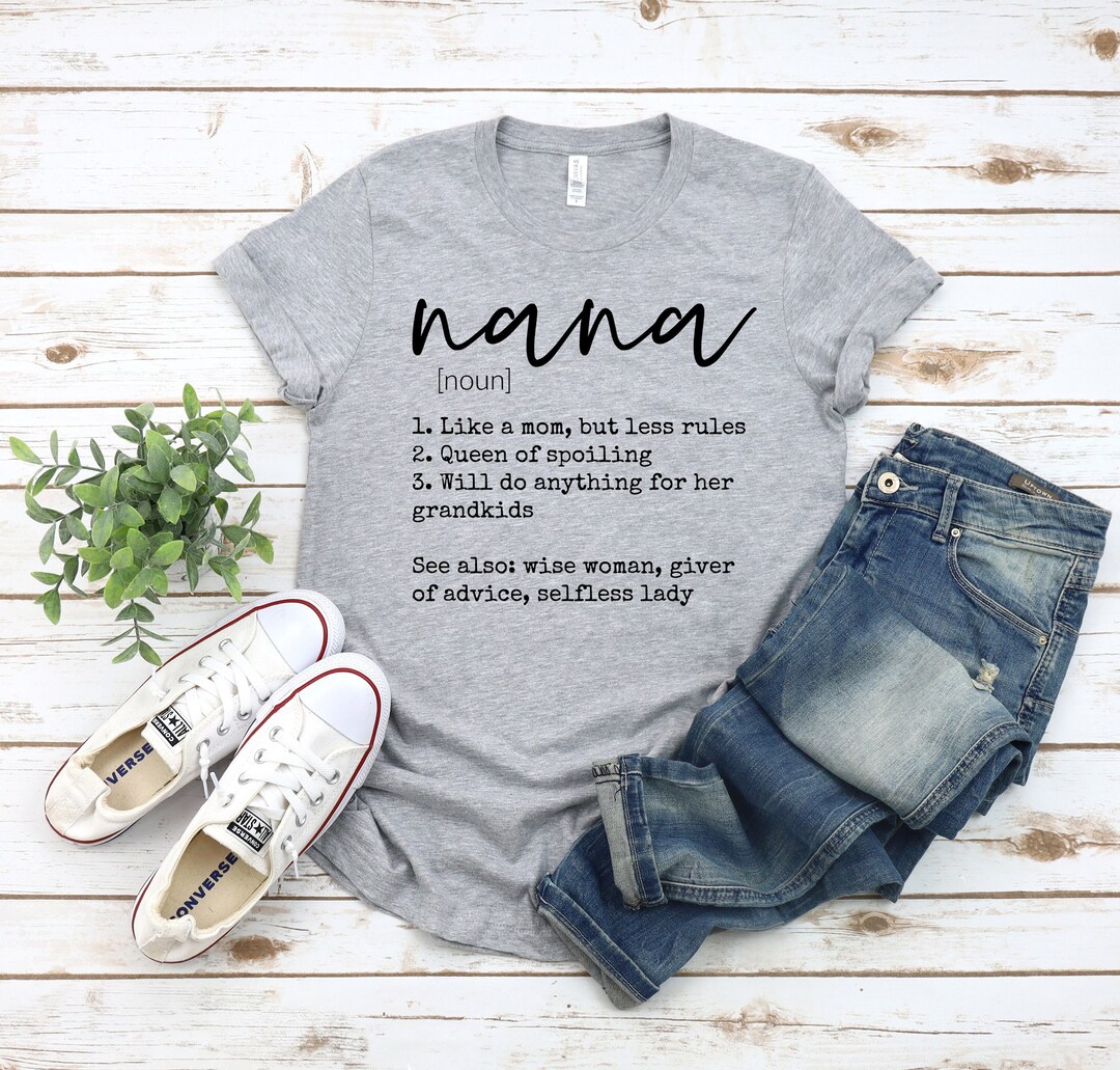 Nana Definition Shirt - Mother's Day Gift for Grandma - Etsy
