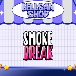 Twitch Emote SMOKE BREAK - Etsy