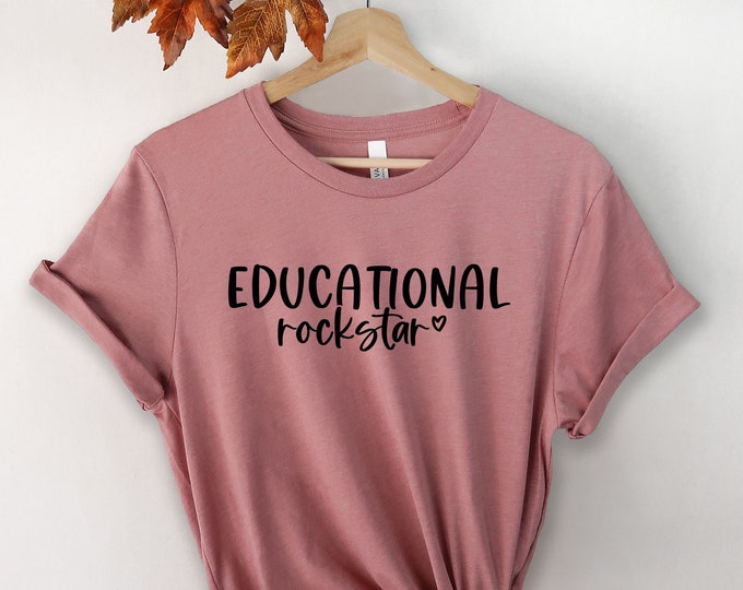 Educational Rockstar T Shirt, Teacher Gift Shirt, Teacher Appreciation ...