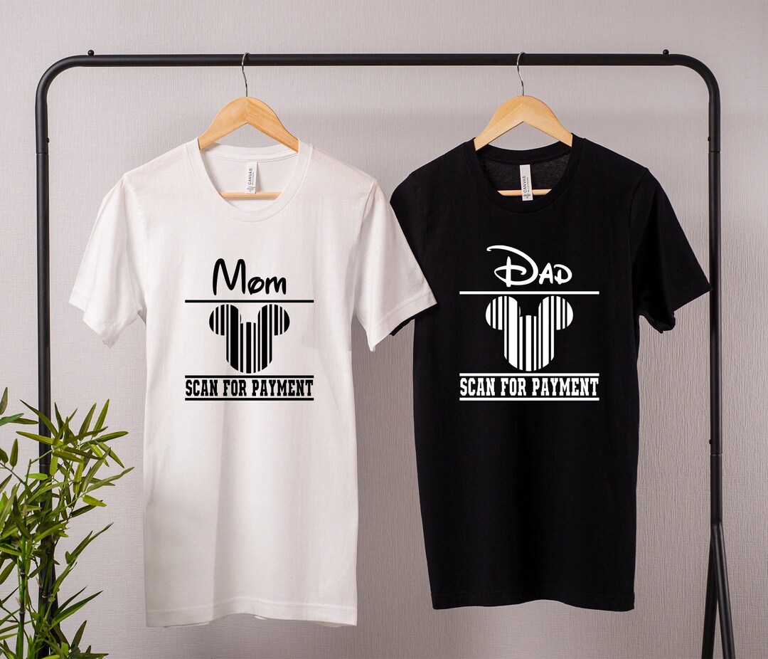 Disney Dad Shirt, Scan for Payment T-shirt, Disney Dad Scan for Payment ...
