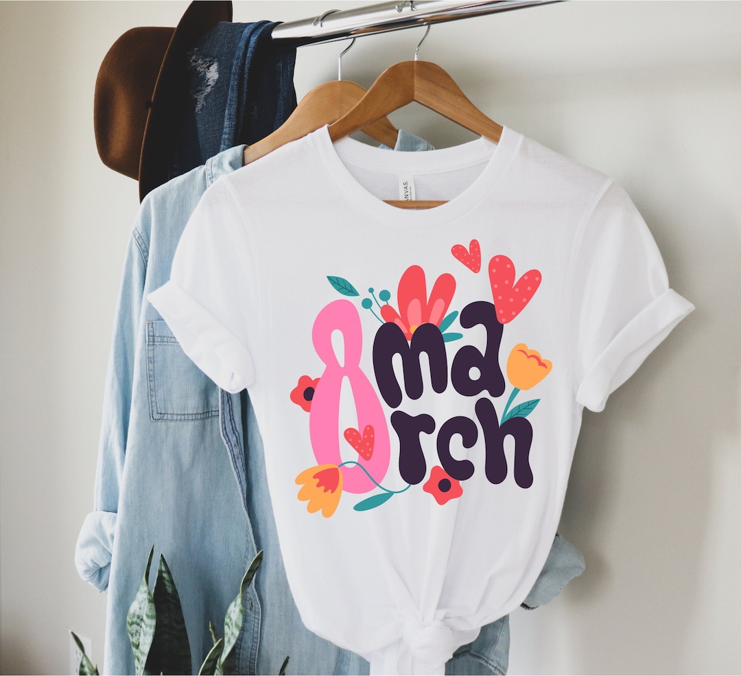March 8th 2024 International Women's Day T-shirts,world's Women Day Tee ...