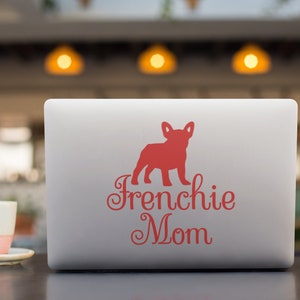 Frenchie Mom Decal, French Bulldog Car Decal, Truck Decal, Laptop Decal ...