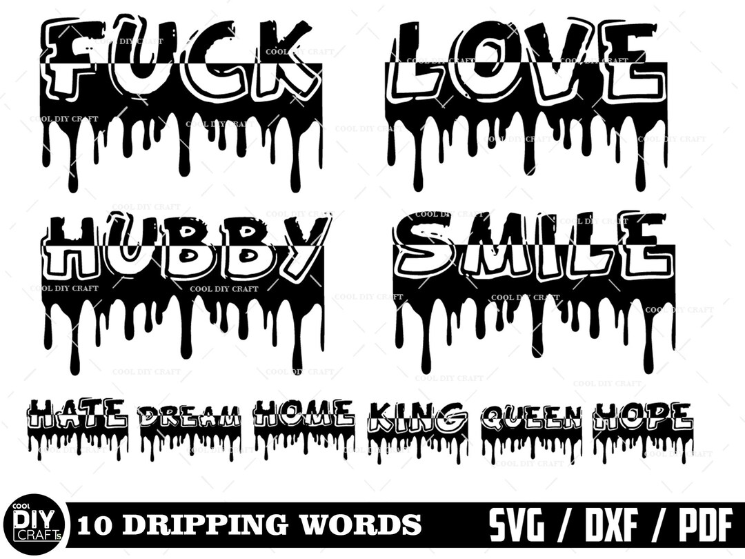 Dripping Words Bundle Svg, Black Svg, Drip Svg, Drippin Svg, Svg Cut ...