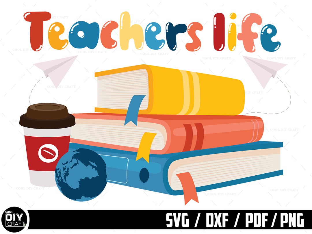 Teacher Life Clip Art, School Time, Teacher SVG, School Png, Teacher ...