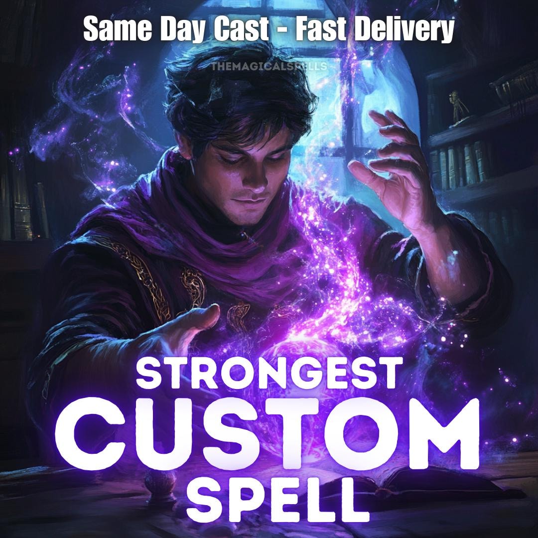 STRONGEST Custom Power Spell: Tailored Magic for Your Unique Needs ...