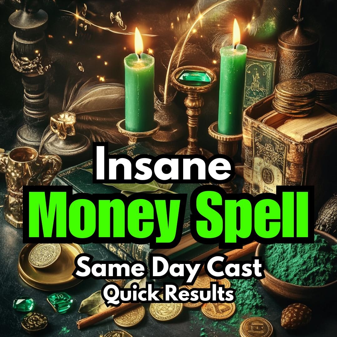 Insane MONEY and Success Spell, Riches and Wealth, Same Day Casting ...