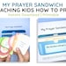 Prayer Sandwich Activity for Kid Prayer Craft Printable Christian ...