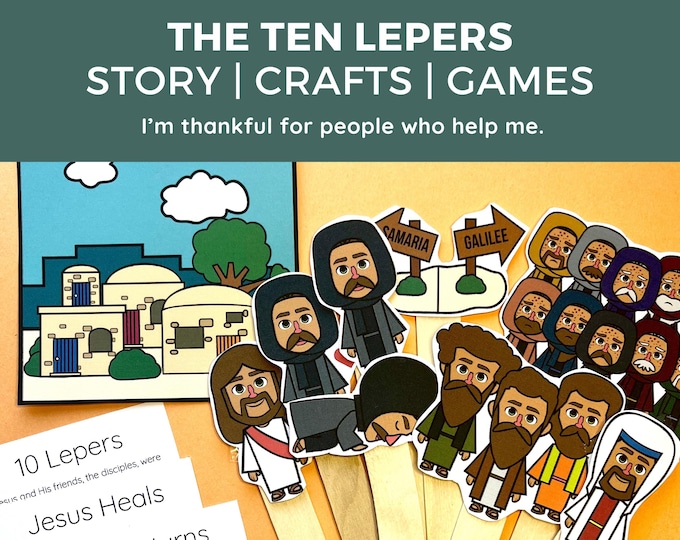 Thanksgiving Bible Lesson for Preschool Kids, Jesus Heals Ten Lepers ...