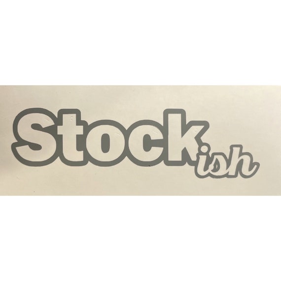 Stockish Vinyl Decal Cars Windows Walls Etc. - Etsy
