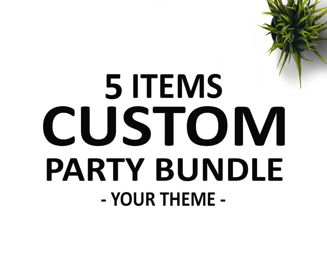 5 Items Custom Bundle, Party Bundle, Customize Party, Custom Bundle ...