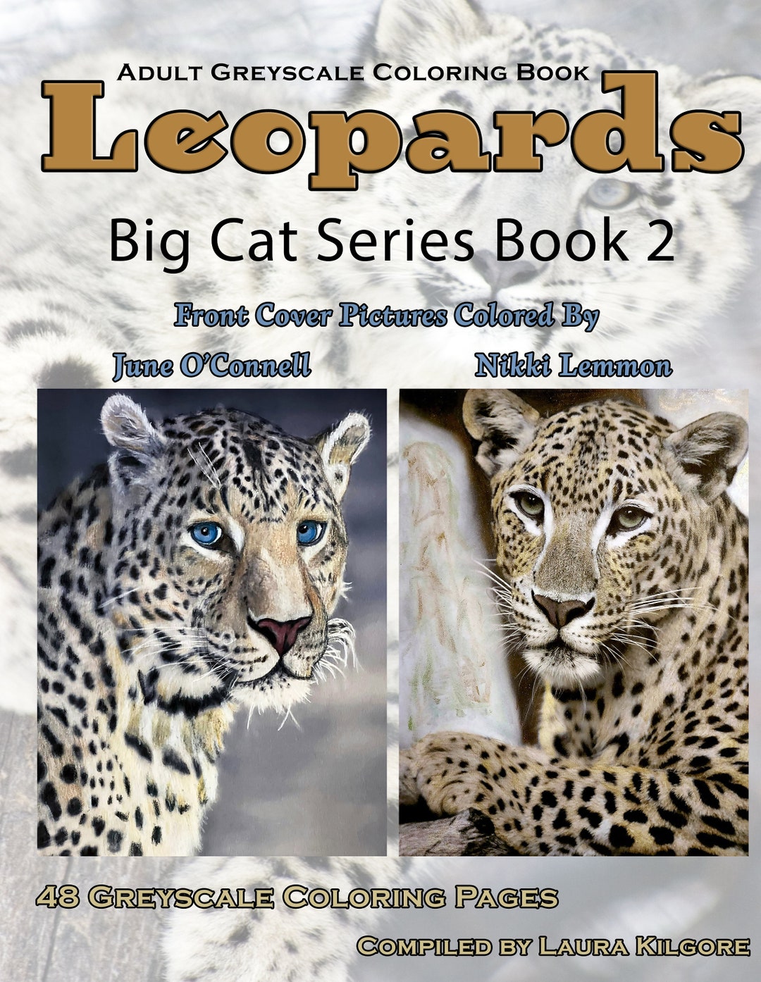 Leopards Big Cats Series Book 2 Adult Greyscale Coloring Book 48 Pages ...
