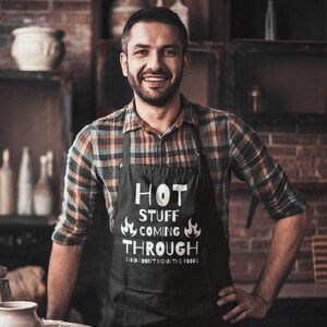 Funny BBQ Apron, Hot Stuff Coming Through, Novelty Chef Gift - Etsy