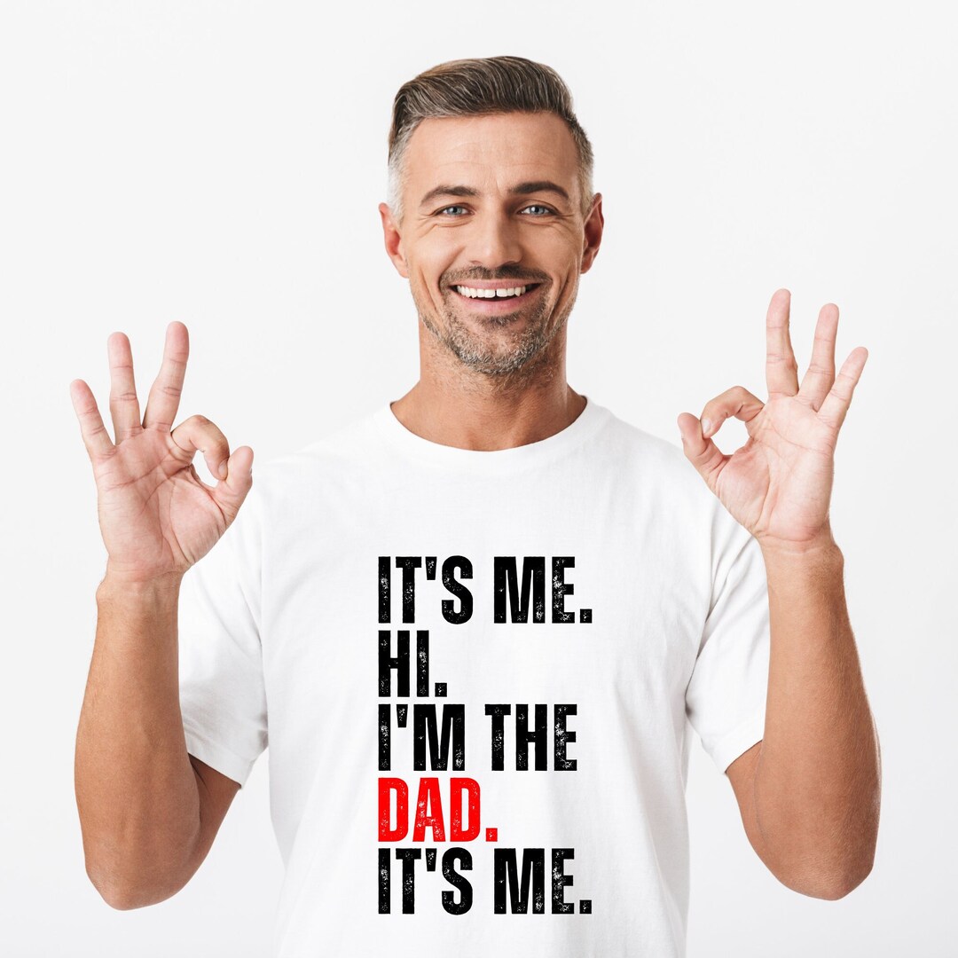 Its Me Hi I'm the Dad It's Me Shirt, Retro Dad Shirt, Father's Day ...