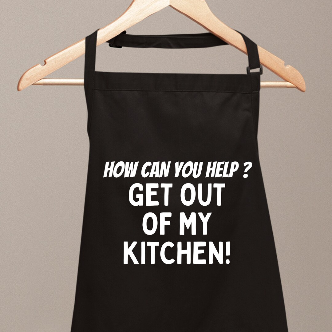 How Can You Help ? Get Out of My Kitchen | Get Out My Kitchen Area ...