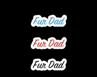 Fur Dad Stickers - Etsy