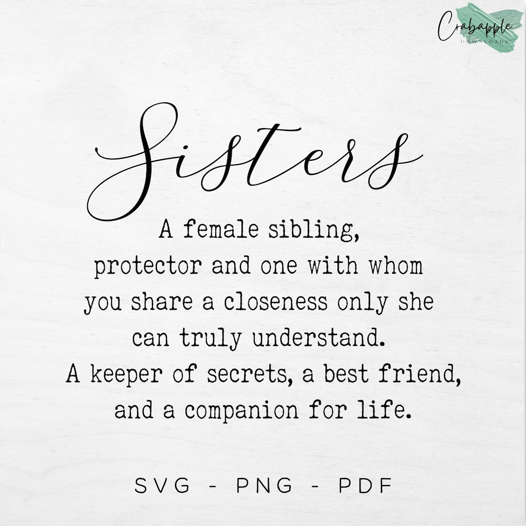 Buy SVG, PNG, PDF, Sister Quote, Gift for Sister, Printable Art ...