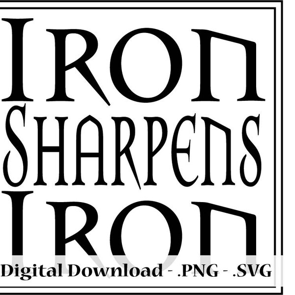 Iron Sharpens Iron Svg - Etsy