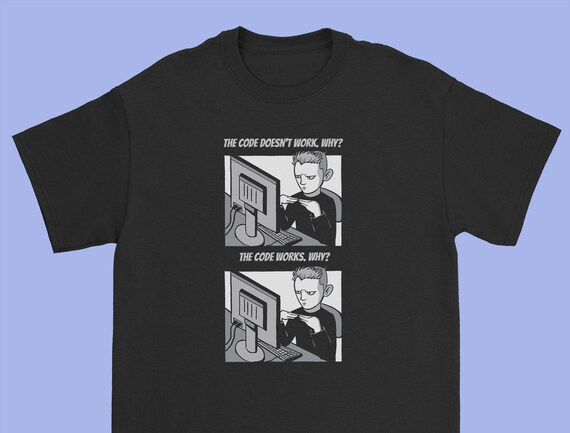 The Code Doesn't Work Funny Programmer T-shirt Unisex | Etsy