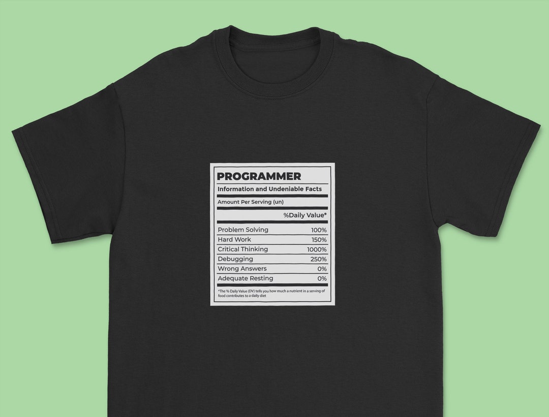 Programmer Nutrition Facts Label / Funny Programming T-shirt / Gift for Geek - Etsy