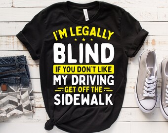 Funny Blind T Shirt - Etsy