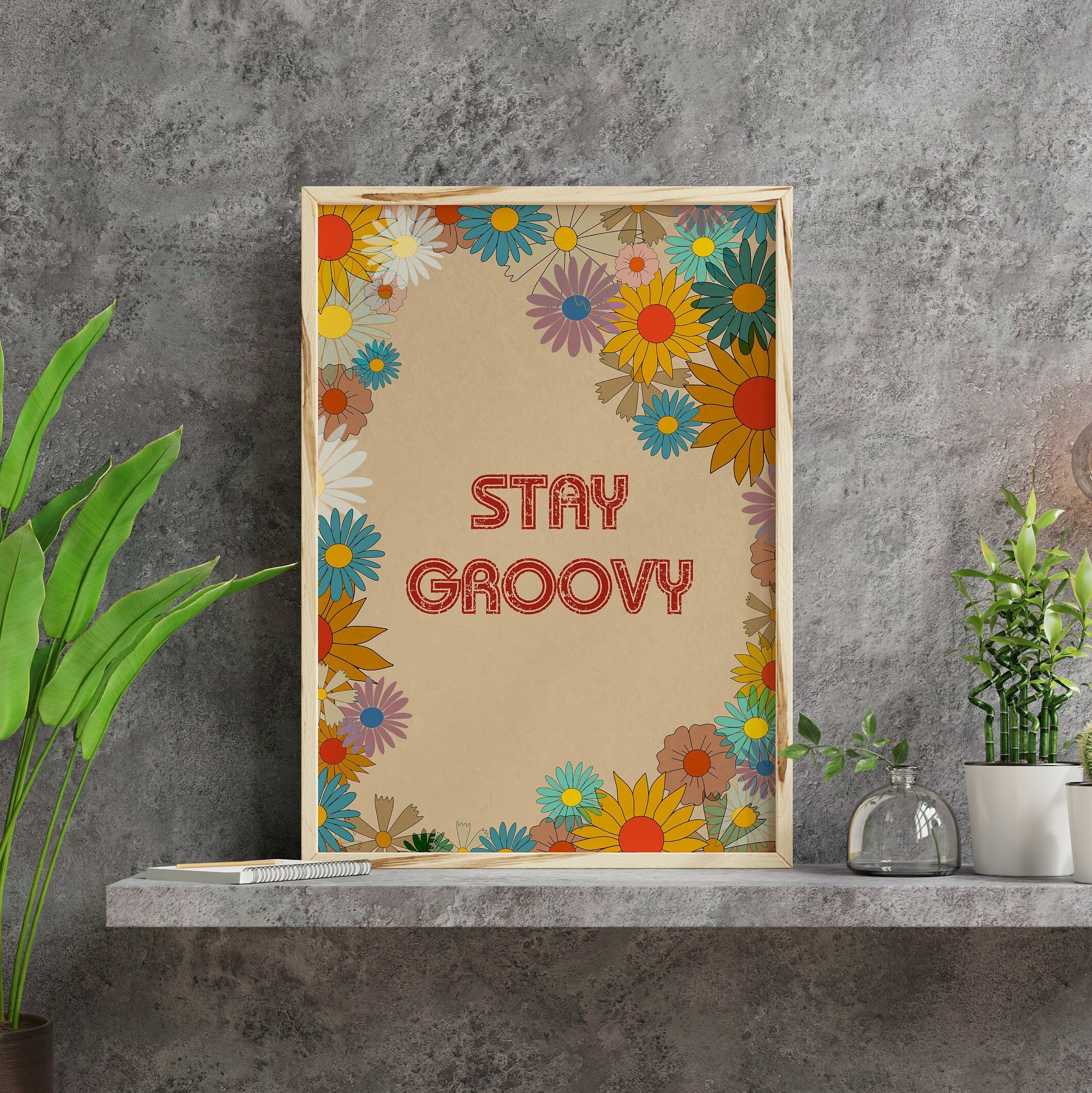 Stay Groovy Wall Art, 70s Wall Decor, Retro Wall Art Print, Floral ...