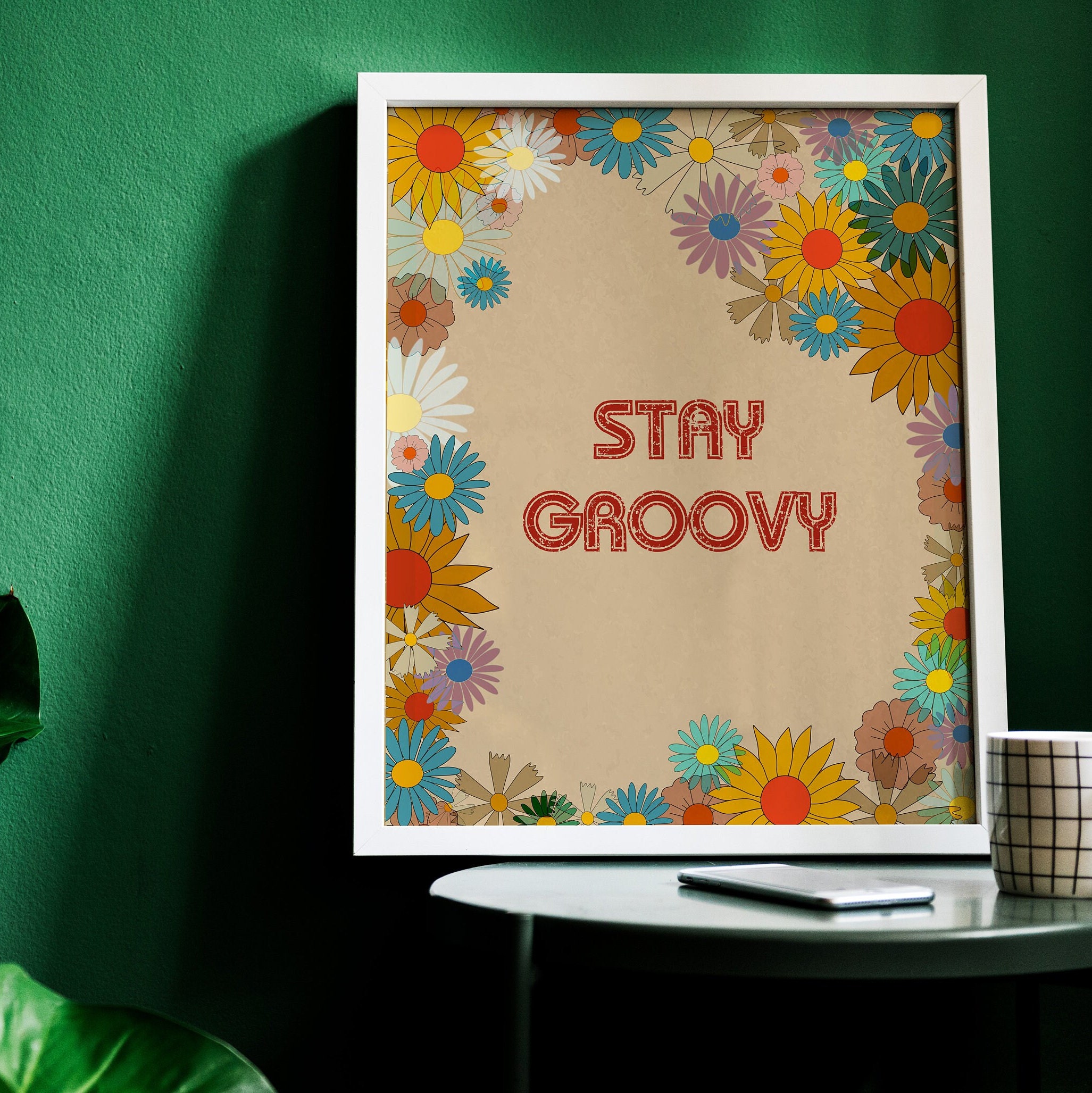 Stay Groovy Wall Art, 70s Wall Decor, Retro Wall Art Print, Floral ...