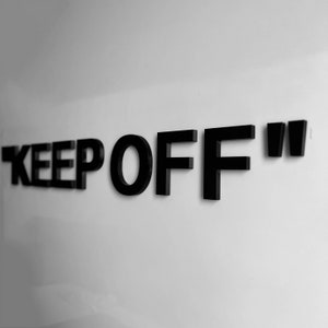 Keep off Wall Decor off White Sneakerhead Gift Home Decoration ...