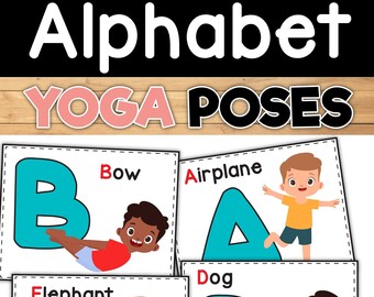 Kid's Alphabet Yoga Pose Cards Yoga, Dance, Resources, Childrens ...
