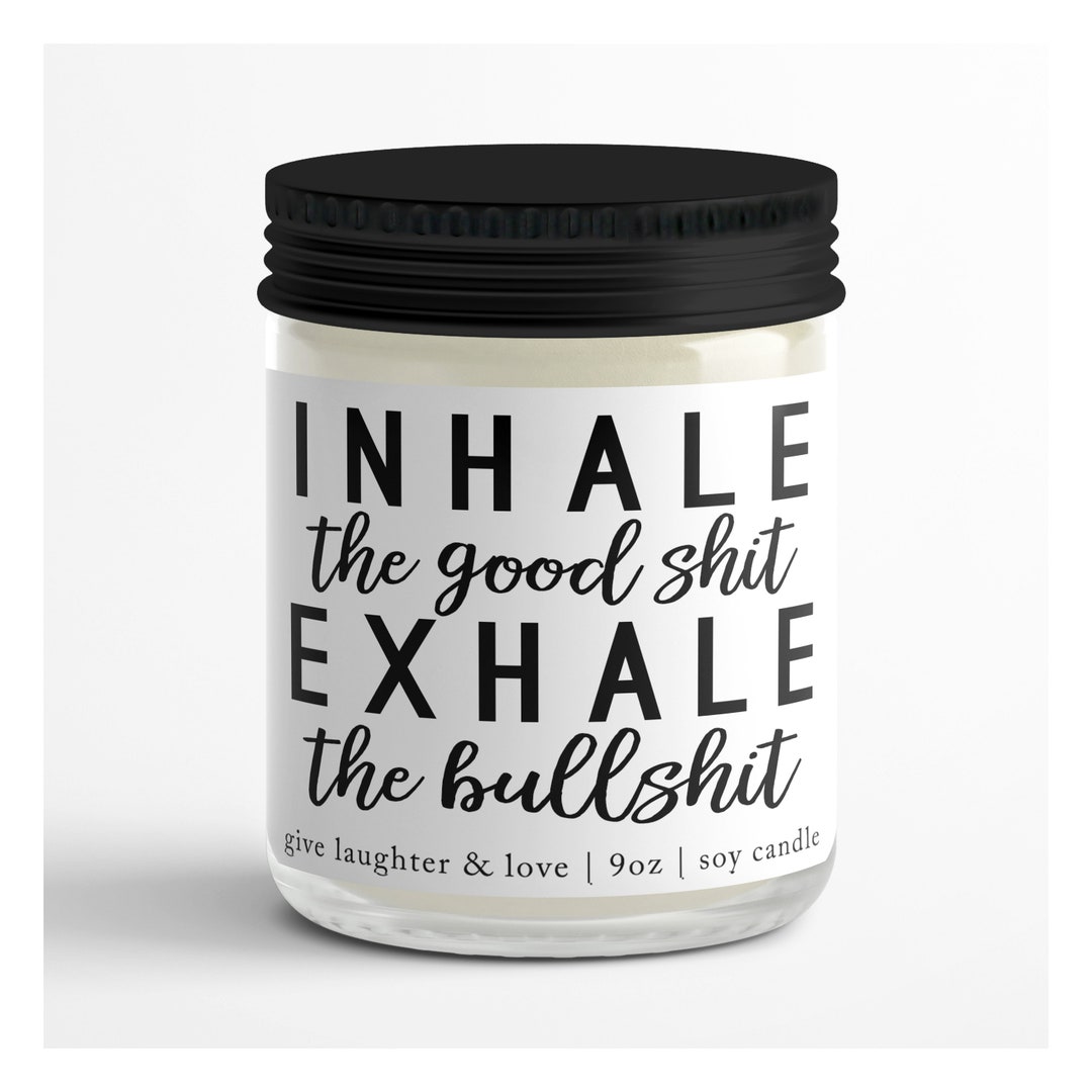 Inhale the Good Shit | Gift for Her | Gift for Him | Christmas Gift ...