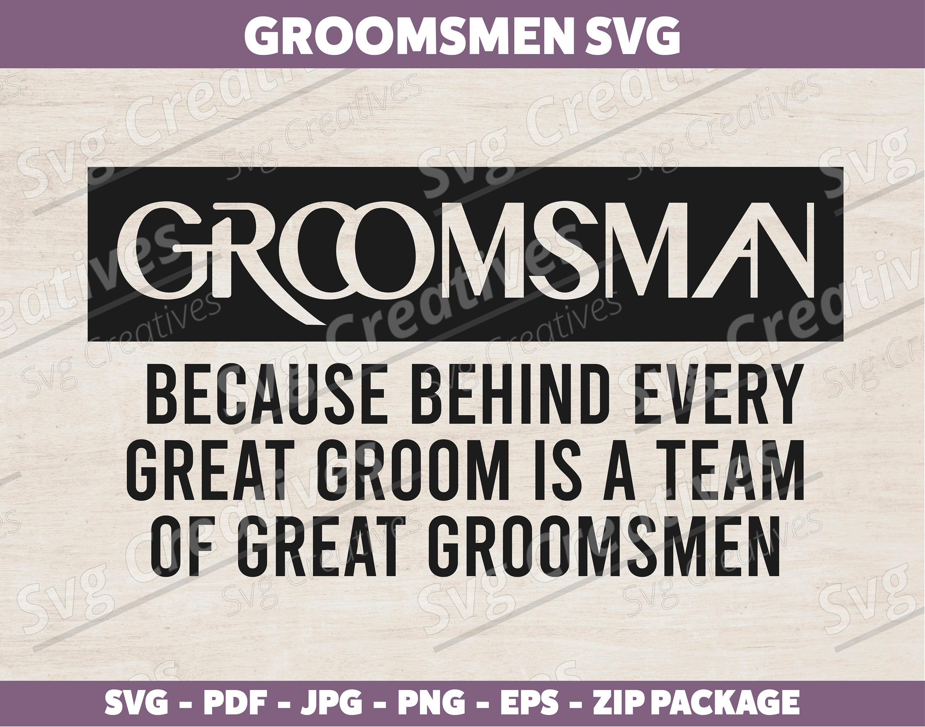 Groomsman Svg Png Pdf Eps Jpg, Bachelor Party Svg, Groom Crew Svg ...
