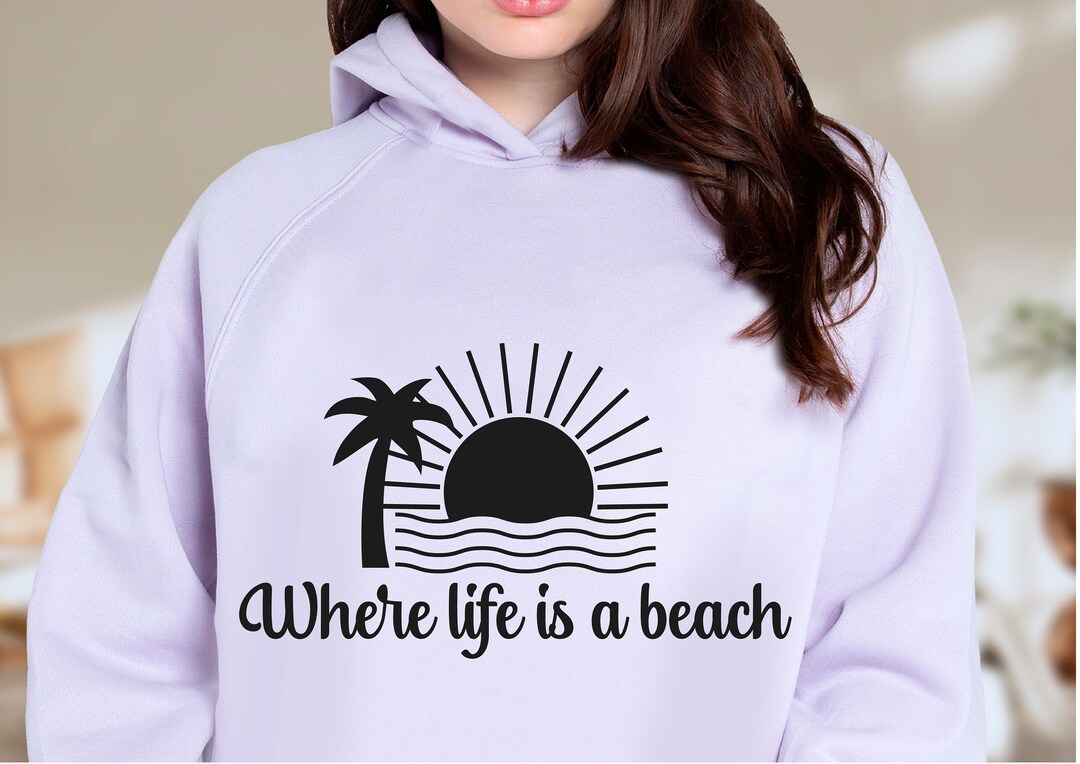 Where Life is a Beach SVG PNG PDF Jpg Eps, Beach Vacation Svg, Beach ...