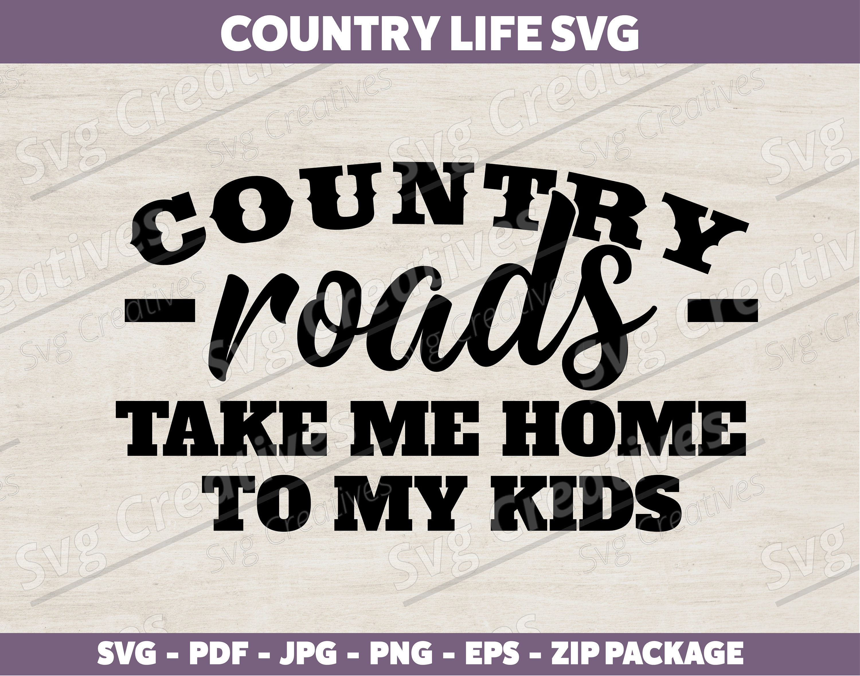 Country Roads Svg Png Pdf Jpg Eps, Small Town Girl Svg, Country Girl ...
