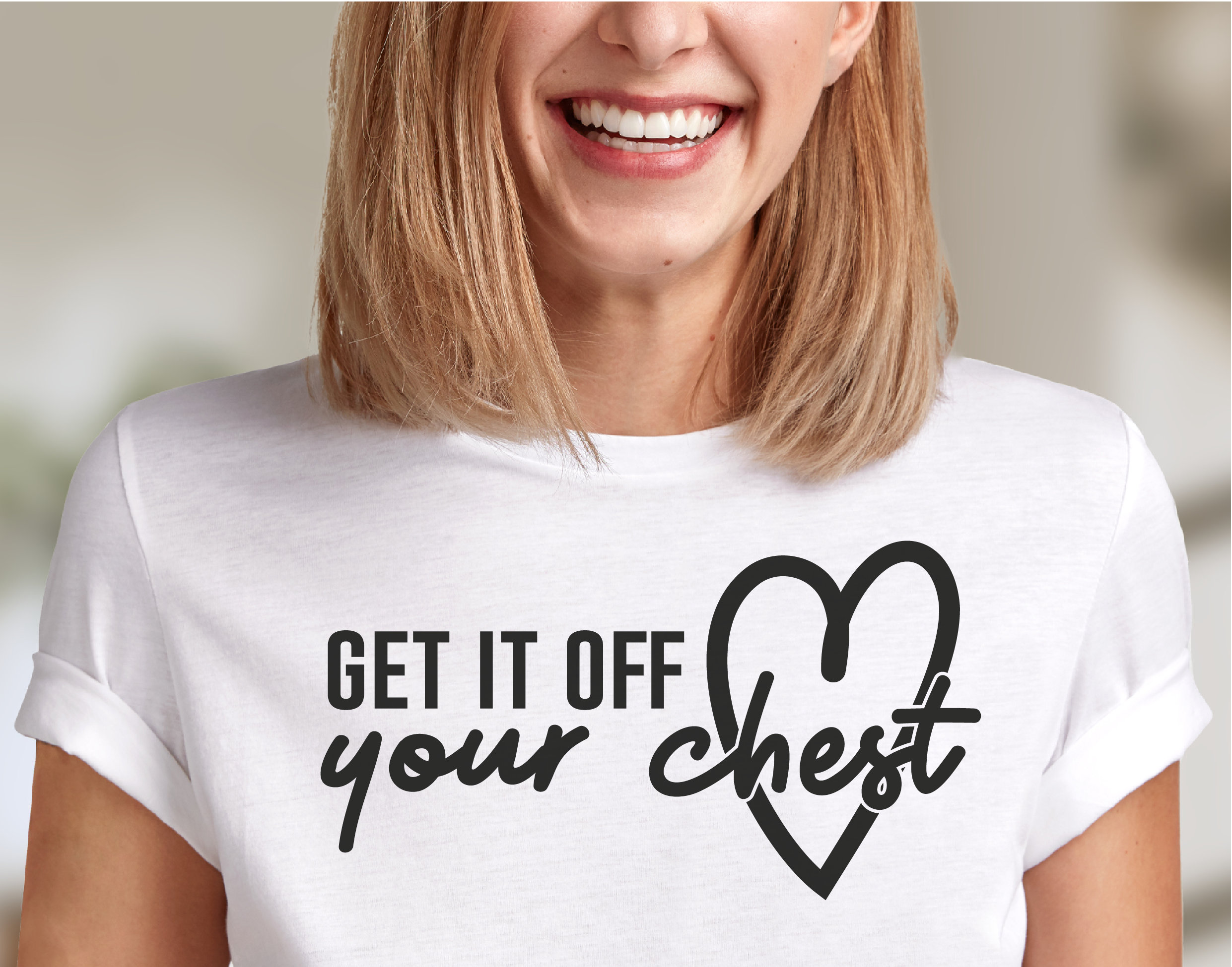Get It off Your Chest SVG PNG PDF Eps Jpg, Speak up Svg, Mental ...
