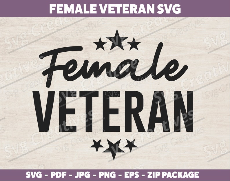 Female Veteran Svg, Us Army Svg, Army Svg, Military Svg Bundle ...