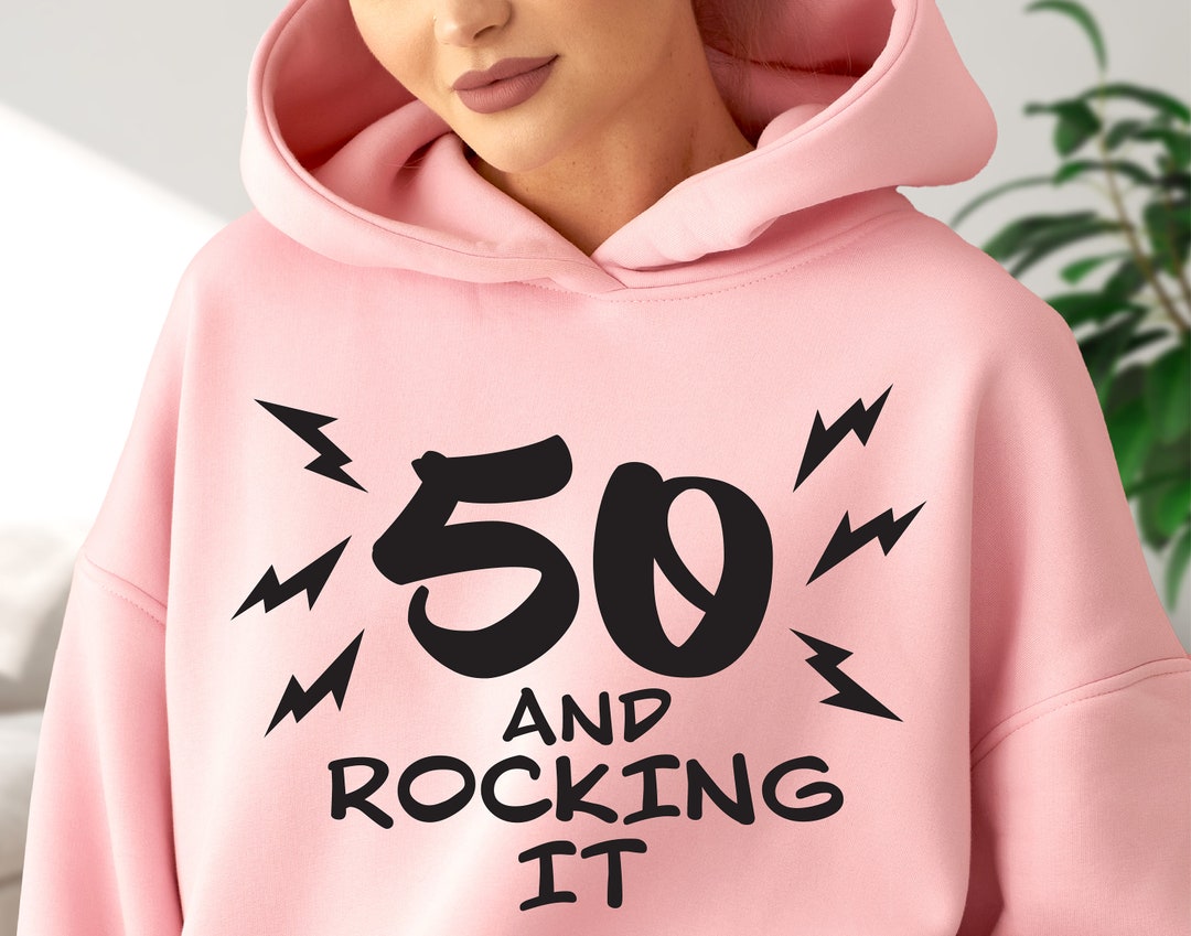 50 and Rocking It Svg Png Pdf, 50th Birthday Svg, Its My Birthday Svg ...