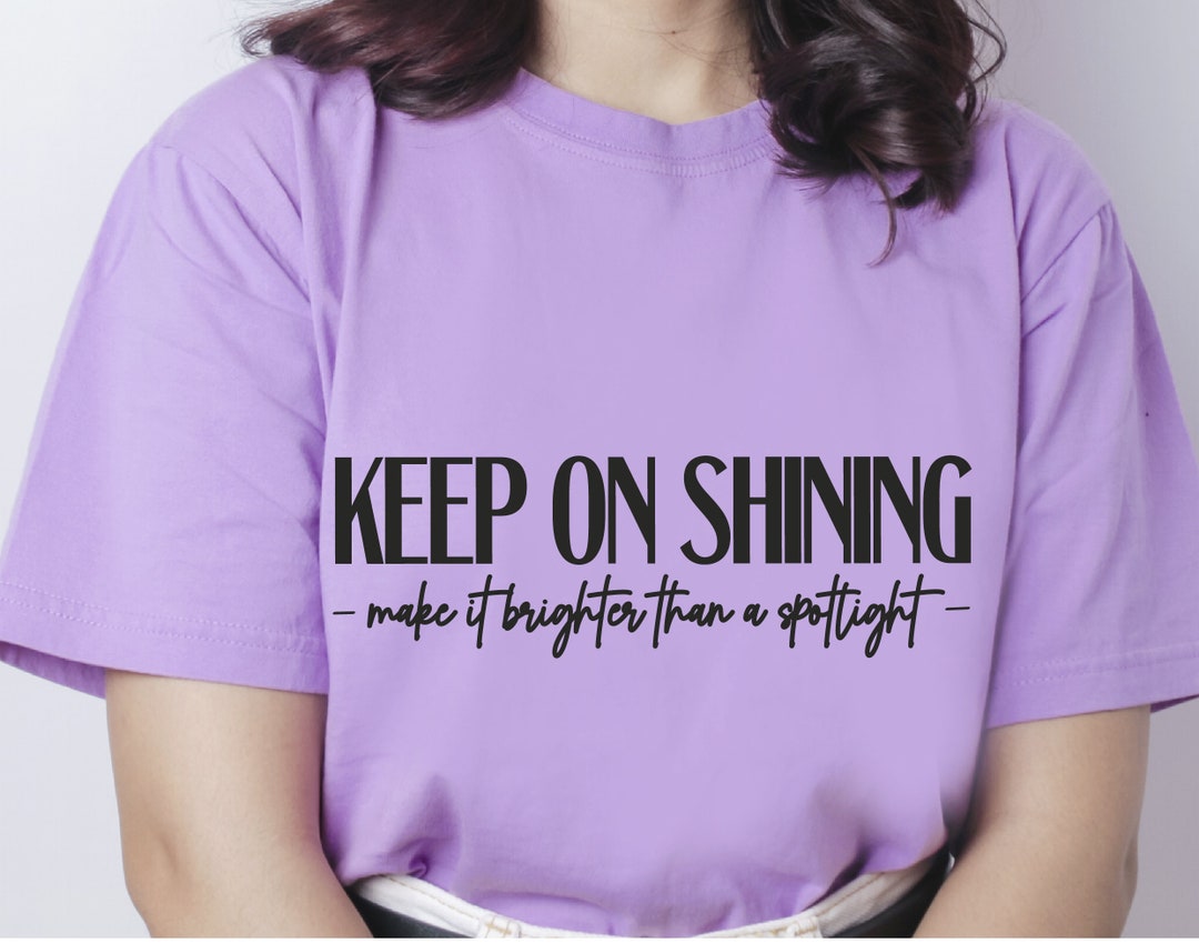 Shining SVG PNG Pdf Eps Jpg, BTS Svg, Song Lyrics Svg, Self Love Svg ...