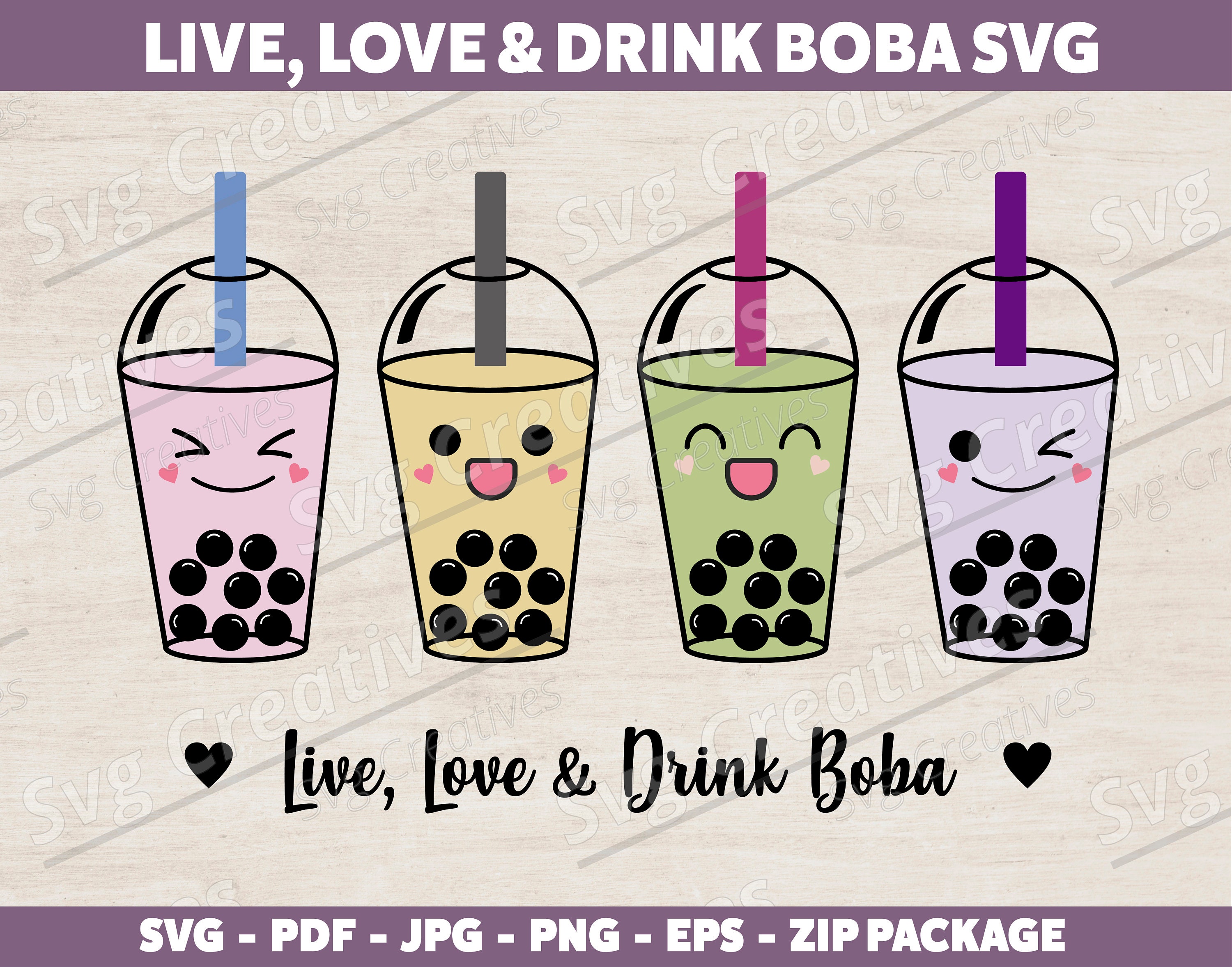 Bubble Tea SVG PNG PDF Eps Jpg, Bubble Tea Gift Svg, Tea Lover Svg ...