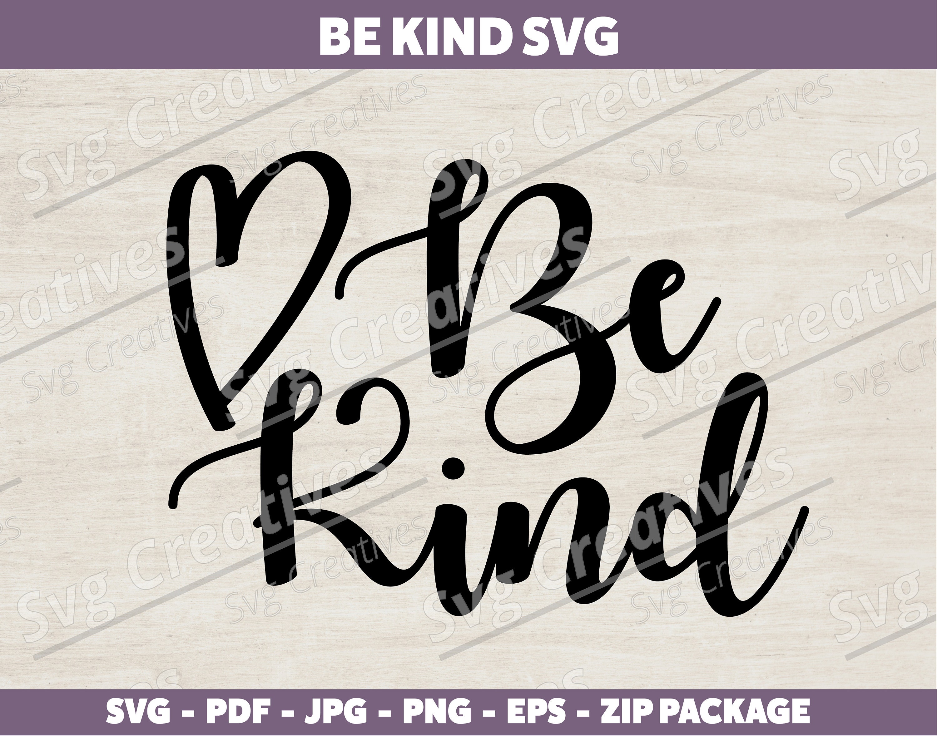 Be Kind SVG PNG PDF, Kindness Svg, Kind Quote Svg, Mental Awareness Svg ...