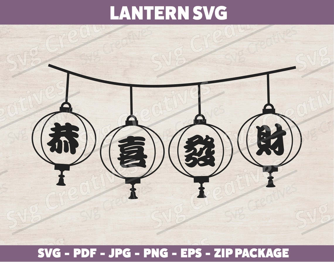 Chinese Lanterns SVG PNG PDF Eps Jpg, Loads of Luck Svg, Lucky Svg ...