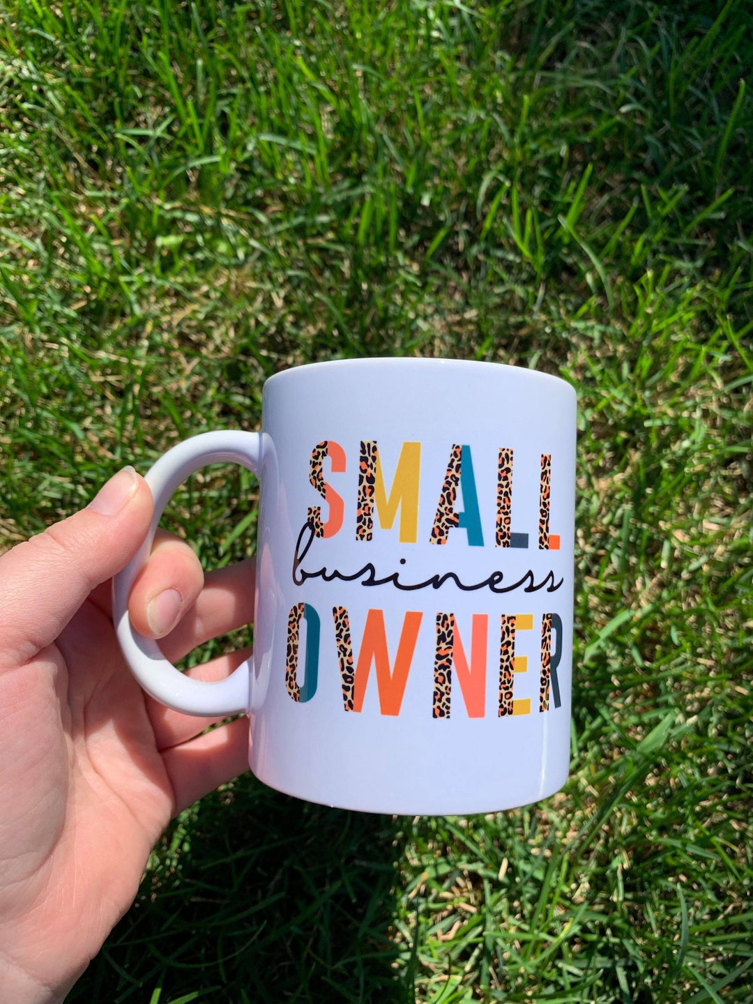 Small Business Owner Coffee Mug, 15 Oz Mug, Ceramic Mug, Shop Small ...