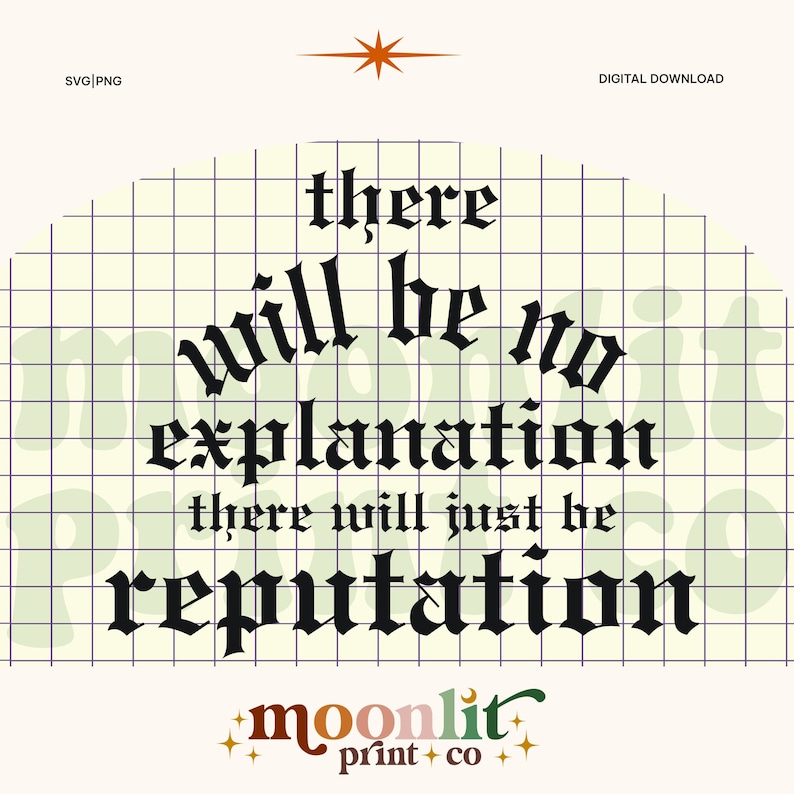 There Will Be No Explanation Just Reputation the Eras Tour SVG PNG ...