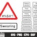 Swearing Warning Sign SVG, Swear Word Sign SVG, Warning Road Sign ...
