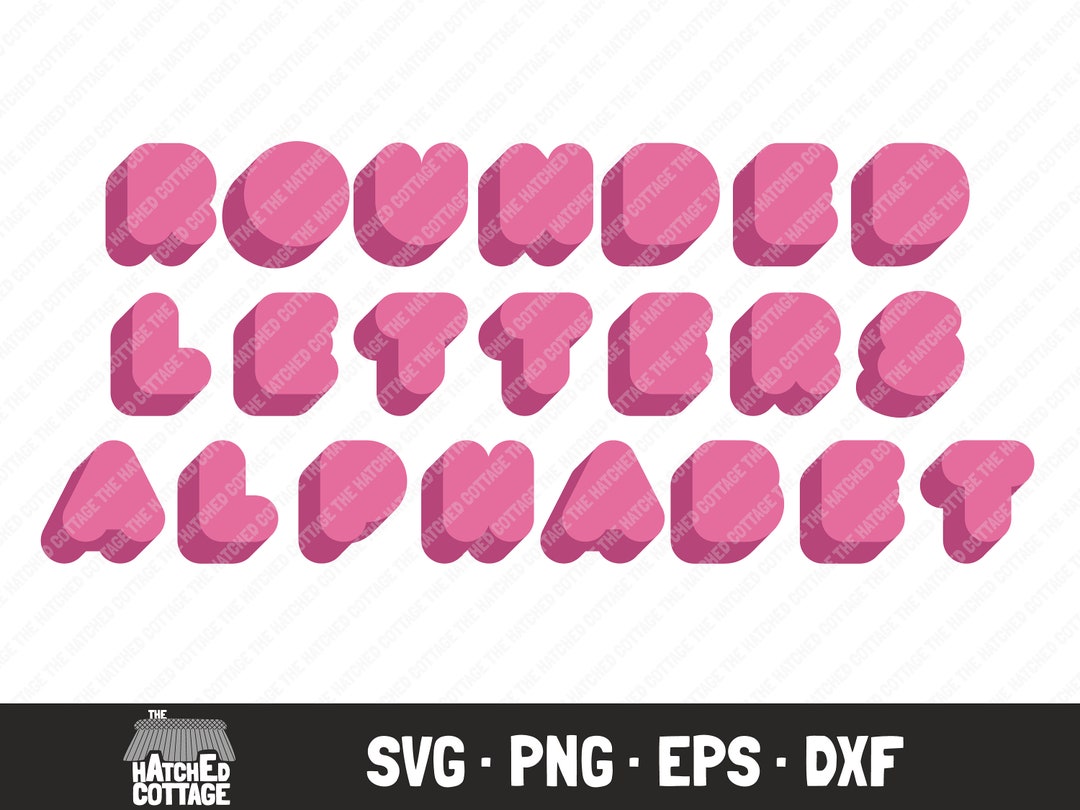 Rounded Letters Alphabet SVG, Bubble Letters SVG, Layered Cut File ...