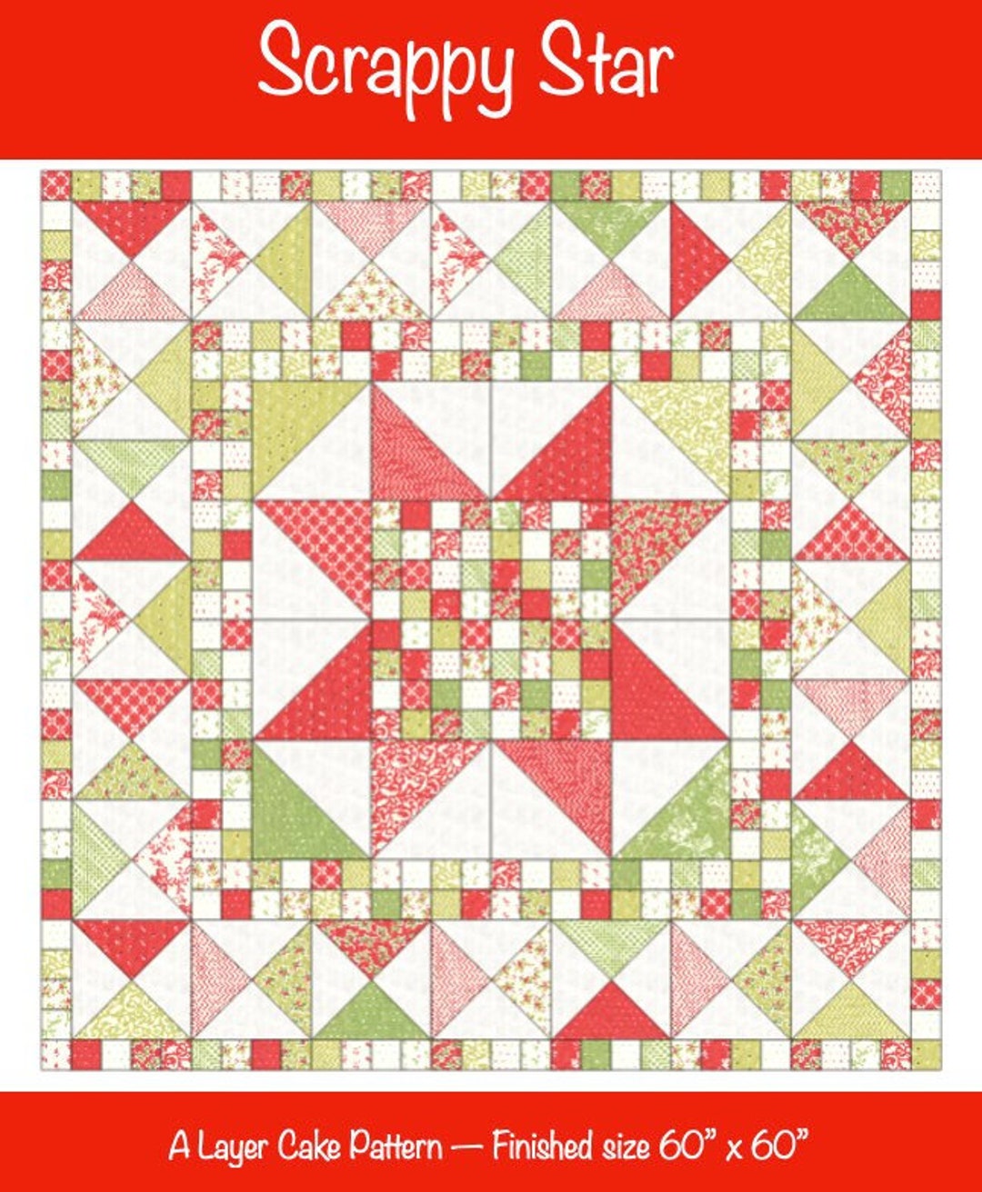 Scrappy Star Quilt Pattern ~ PDF ~ Layer Cake Friendly ~ 60"x60 ...