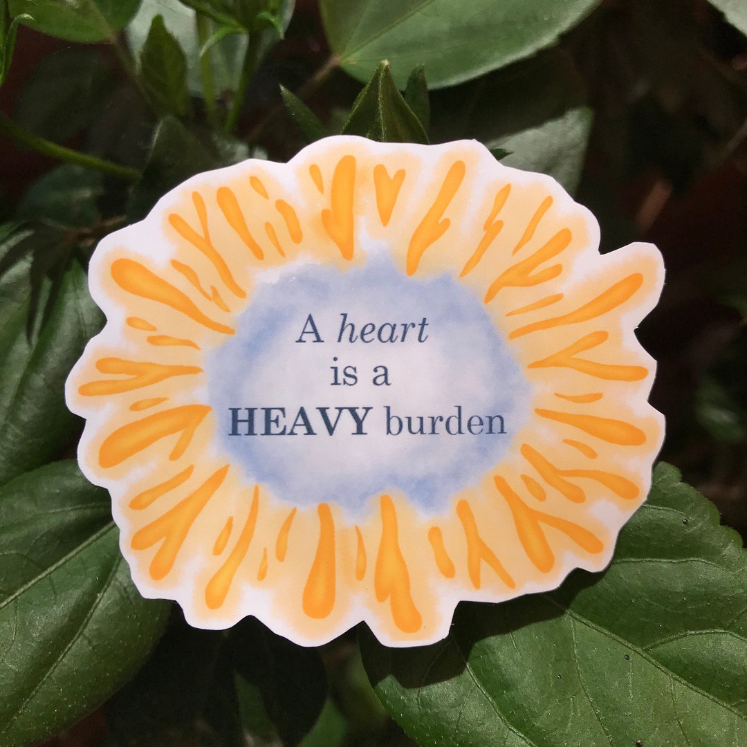 A Heart is a HEAVY Burden Sticker - Etsy