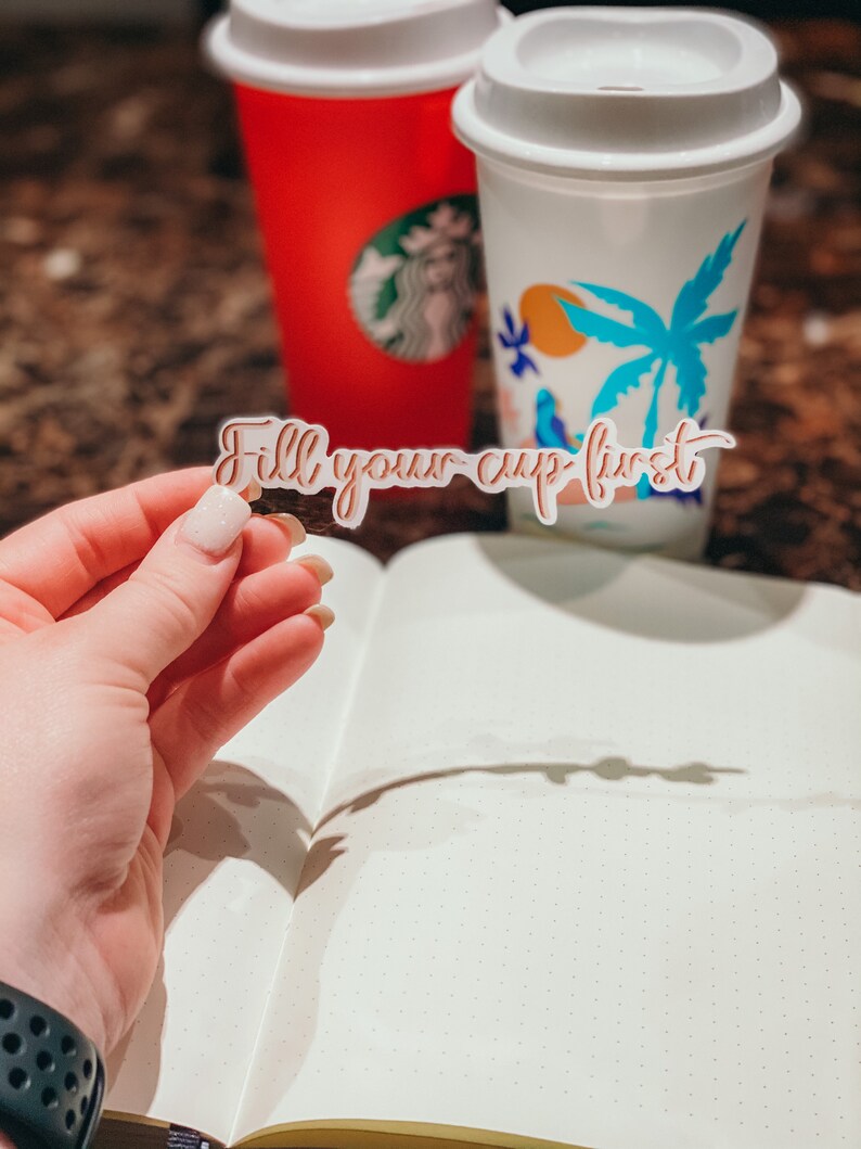 Fill Your Cup First Sticker Coffee Sticker - Etsy Israel