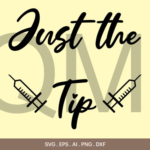 Just the Tip Svg - Etsy