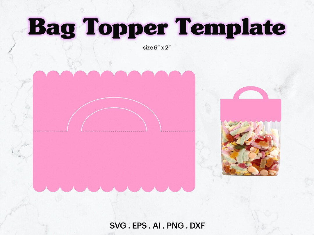 Bag Topper Template SVG Bag Topper Size 2 X 6 - Etsy
