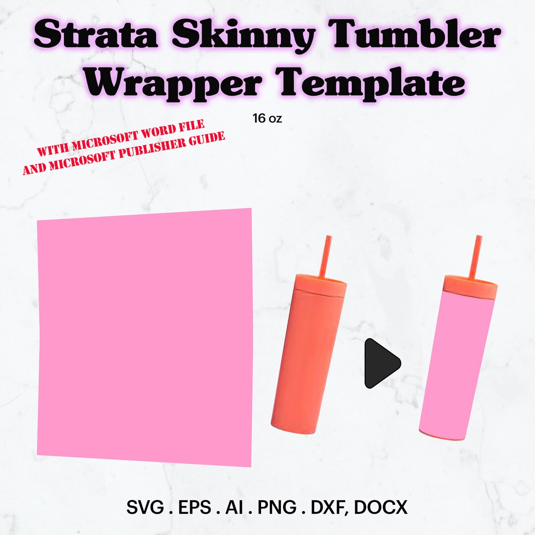 Strata Skinny Tumbler Wrapper Template, Strata Skinny Cup 16 Oz ...