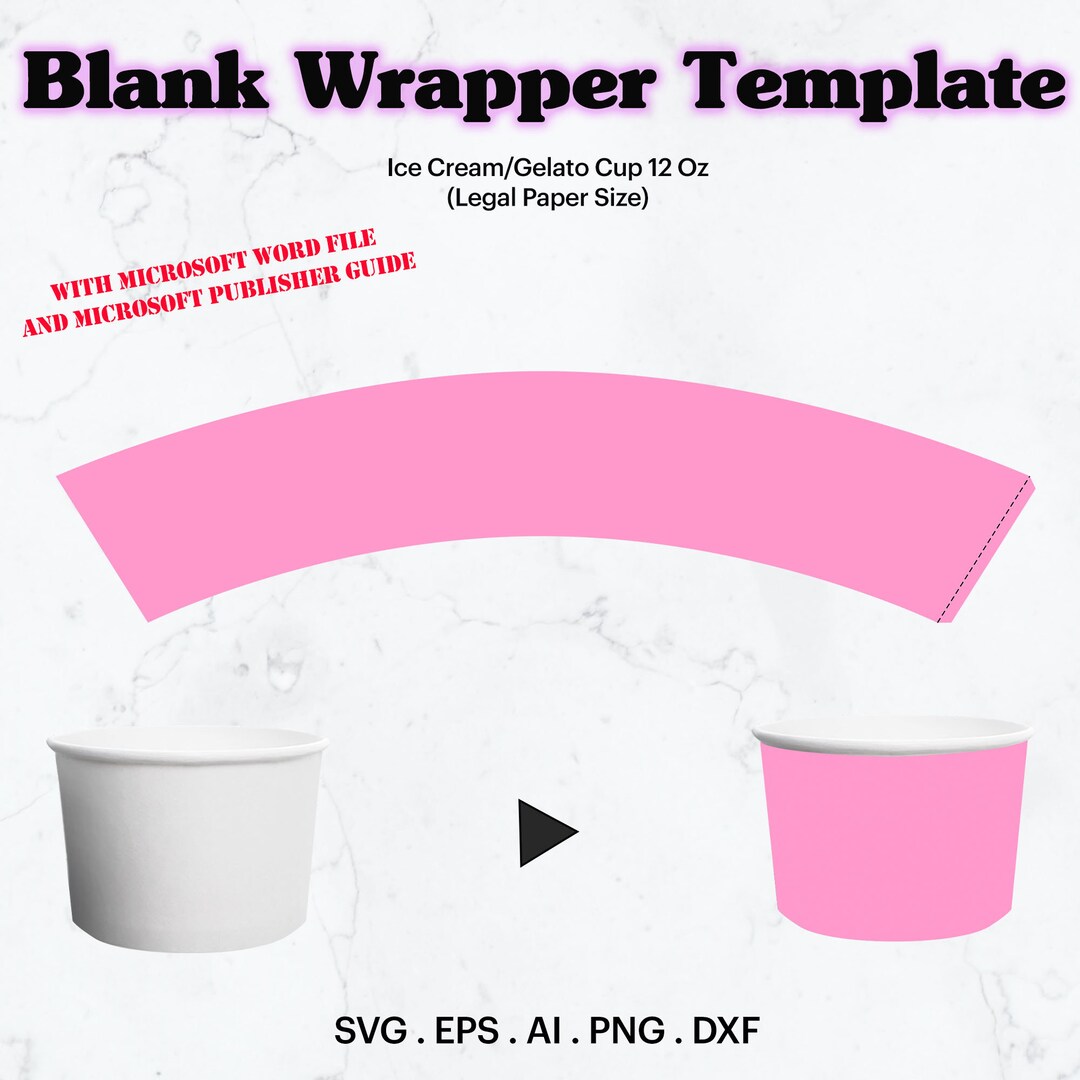 Ice Cream Cup Template SVG, 12 Oz Gelato Cup Full Wrap Template ...